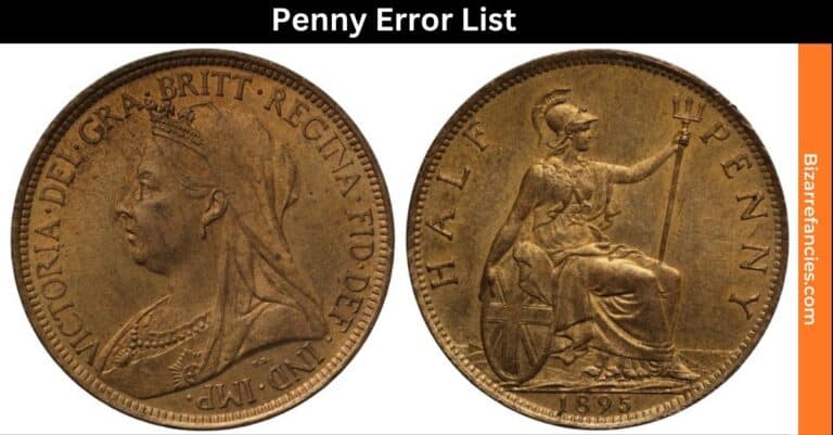 Penny Error List Identify Valuable Mistakes Bizarre Fancies